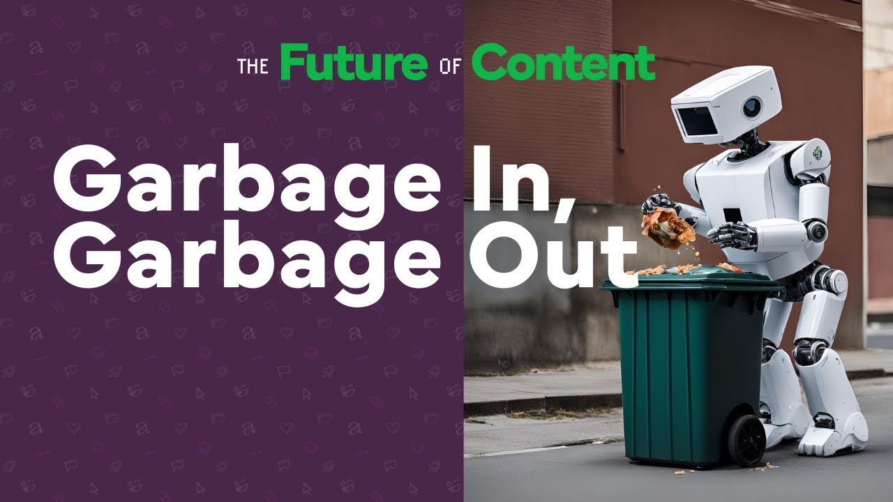 Garbage In, Garbage Out: How Quality Content Optimizes Your AI - YouTube