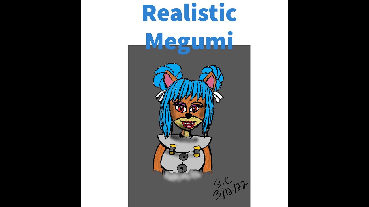 Realistic Megumi (Edited version) - YouTube