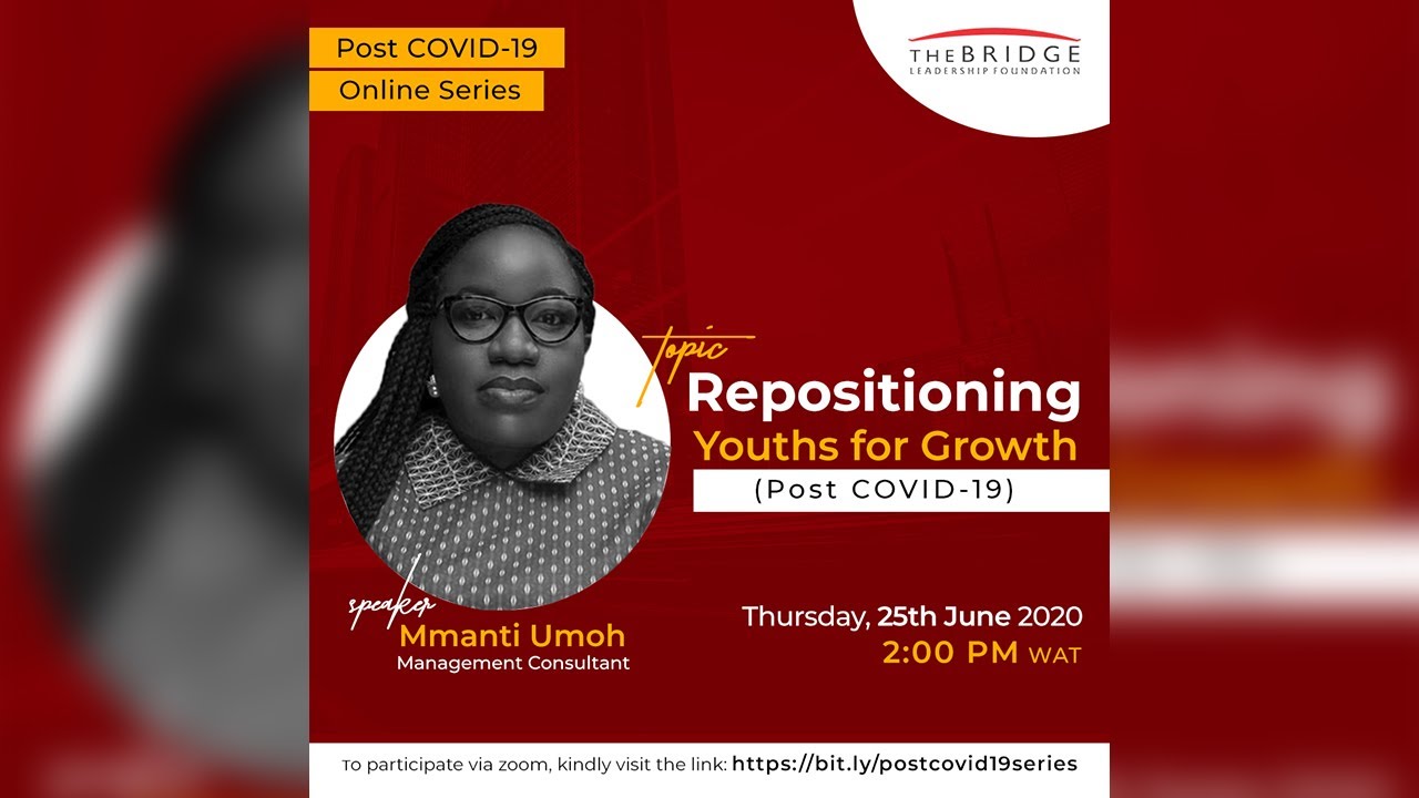 Repositioning Youths for Growth Post COVID-19 with Mmanti Umoh - YouTube