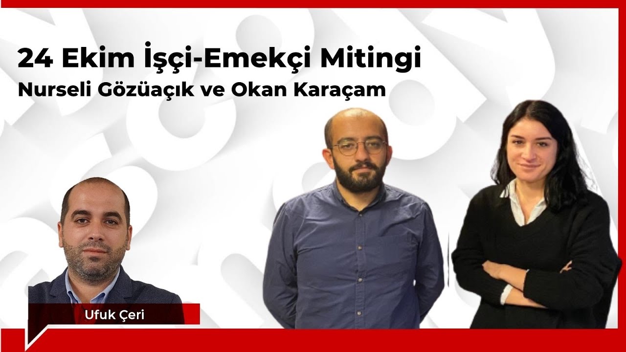 24 Ekim İşçi-Emekçi Mitingi - YouTube