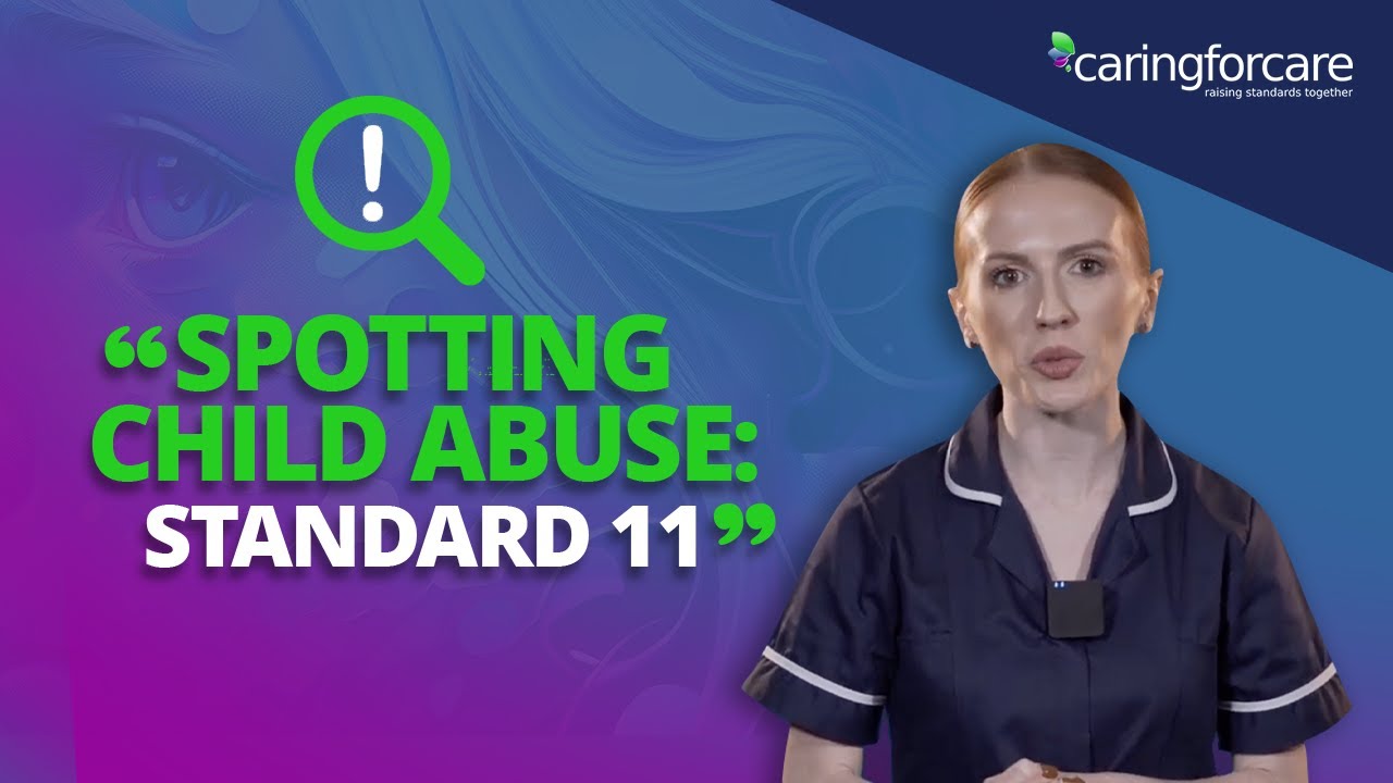 Care Certificate Standard 11: Safeguarding Children (Workbook) - YouTube