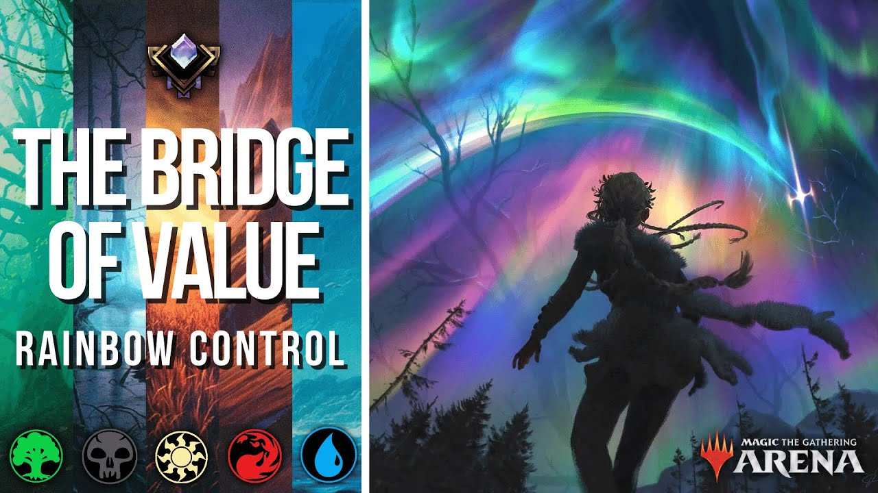 Prismatic bridge is so broken! | 5 COLOR CONTROL | Ranked standard MTG ...