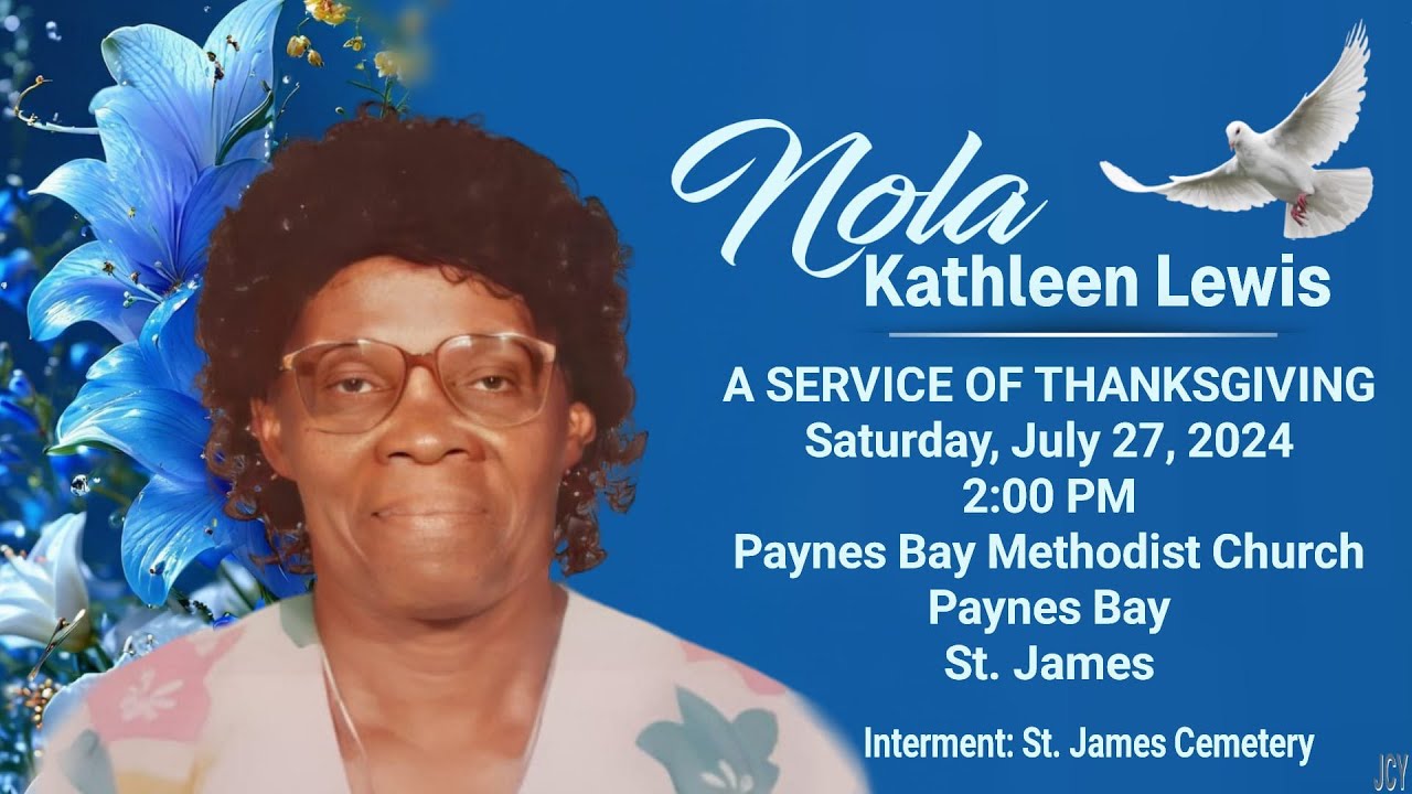 A Service of Celebration for the Life of Nola Lewis - YouTube