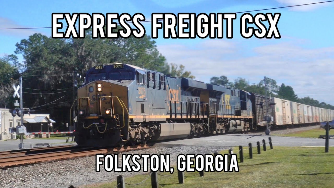 Welcome to Folkston, Georgia, CSX Express Freight - 10-20-2024 - YouTube