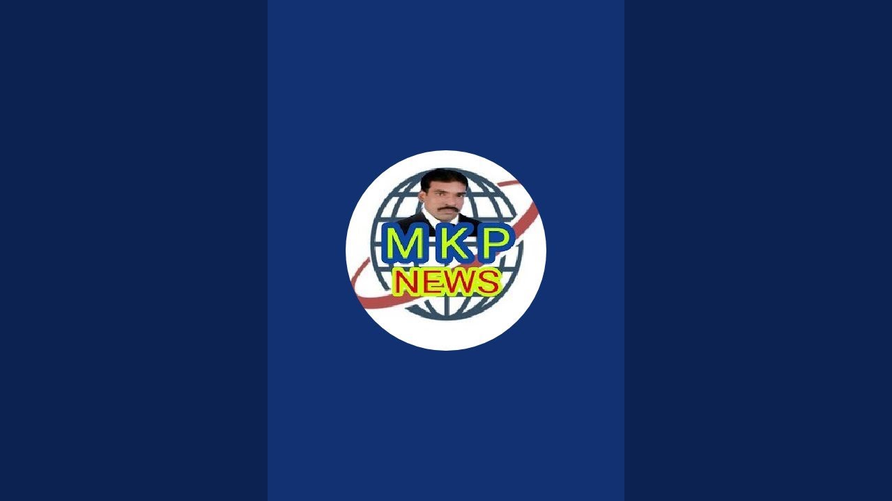 MKP NEWS TV is live - YouTube