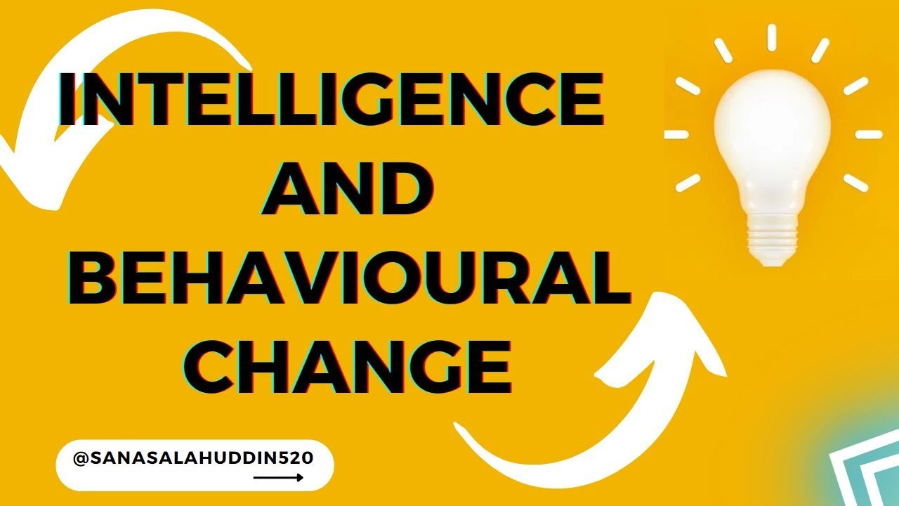INTELLIGENCE AND BEHAVIOURAL CHANGE |EMOTIONAL QUOTIENT | PROS & CONS OF EQ | PERSONAL ...