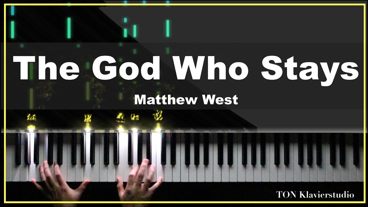 🎹Matthew West - The God Who Stays (Piano Cover)🎹 - YouTube