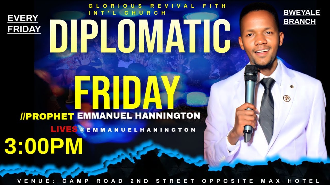 DIPLOMATIC FRIDAY SERVICE WITH PROPHET EMMANUEL HANNINGTON - YouTube