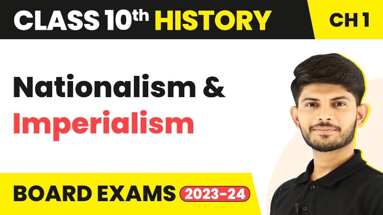 Class 10 History Chapter 1 | Nationalism and Imperialism - The Rise of ...