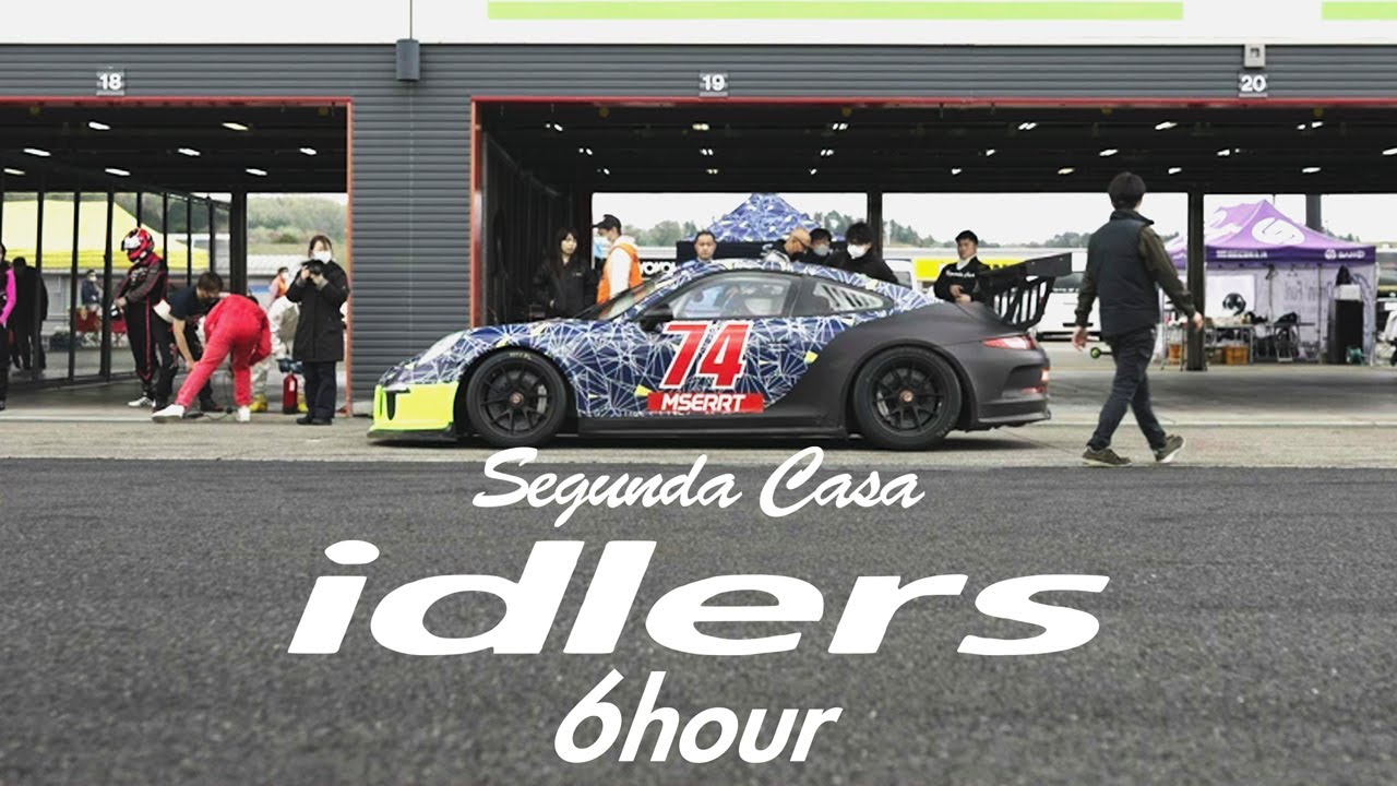 idlers 2022春の6時間耐久 Segunda casa - YouTube