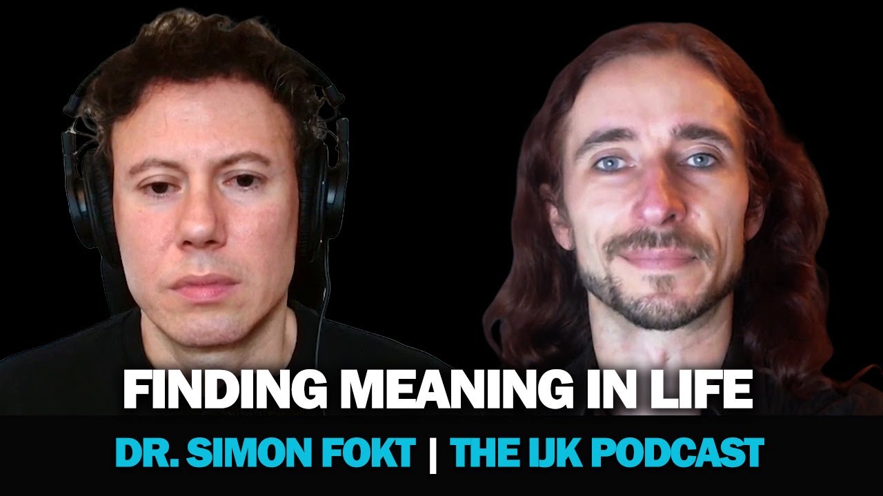 Dr. Simon Fokt | Living a Life of Meaning: Finding Purpose in Modern Times | Ep 15 - YouTube