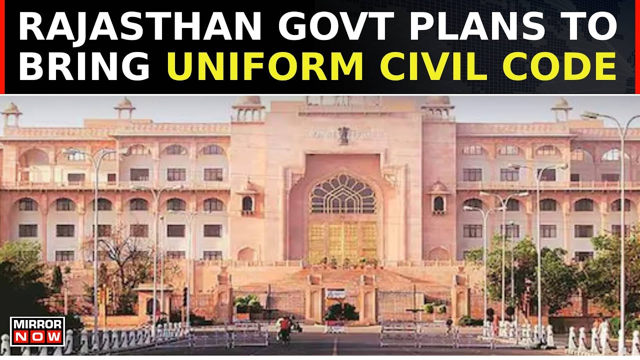 BJP Led Rajasthan Govt Plans To Bring Uniform Civil Code Bill In State ...