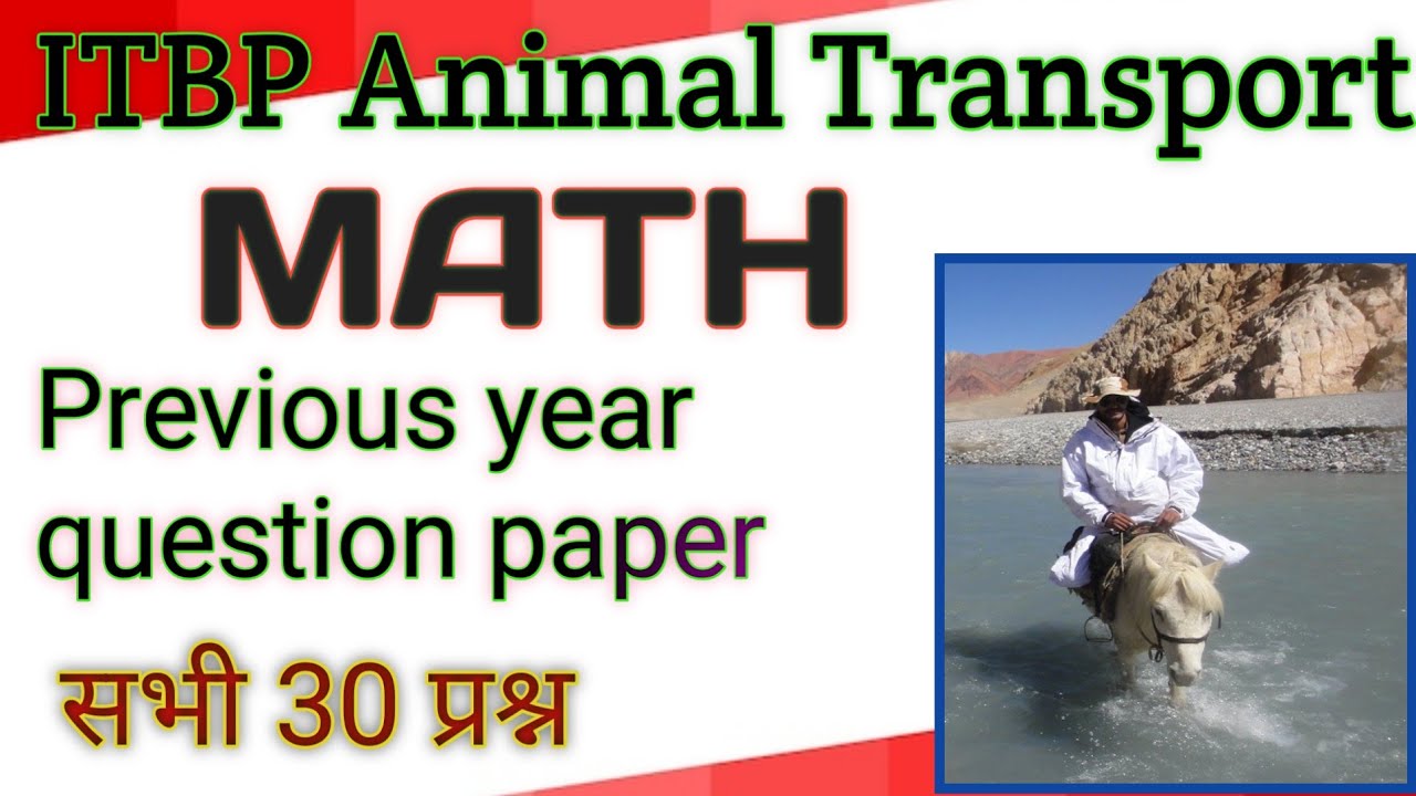 ITBP Animal Transport|| MATH previous year question paper|| Full ...