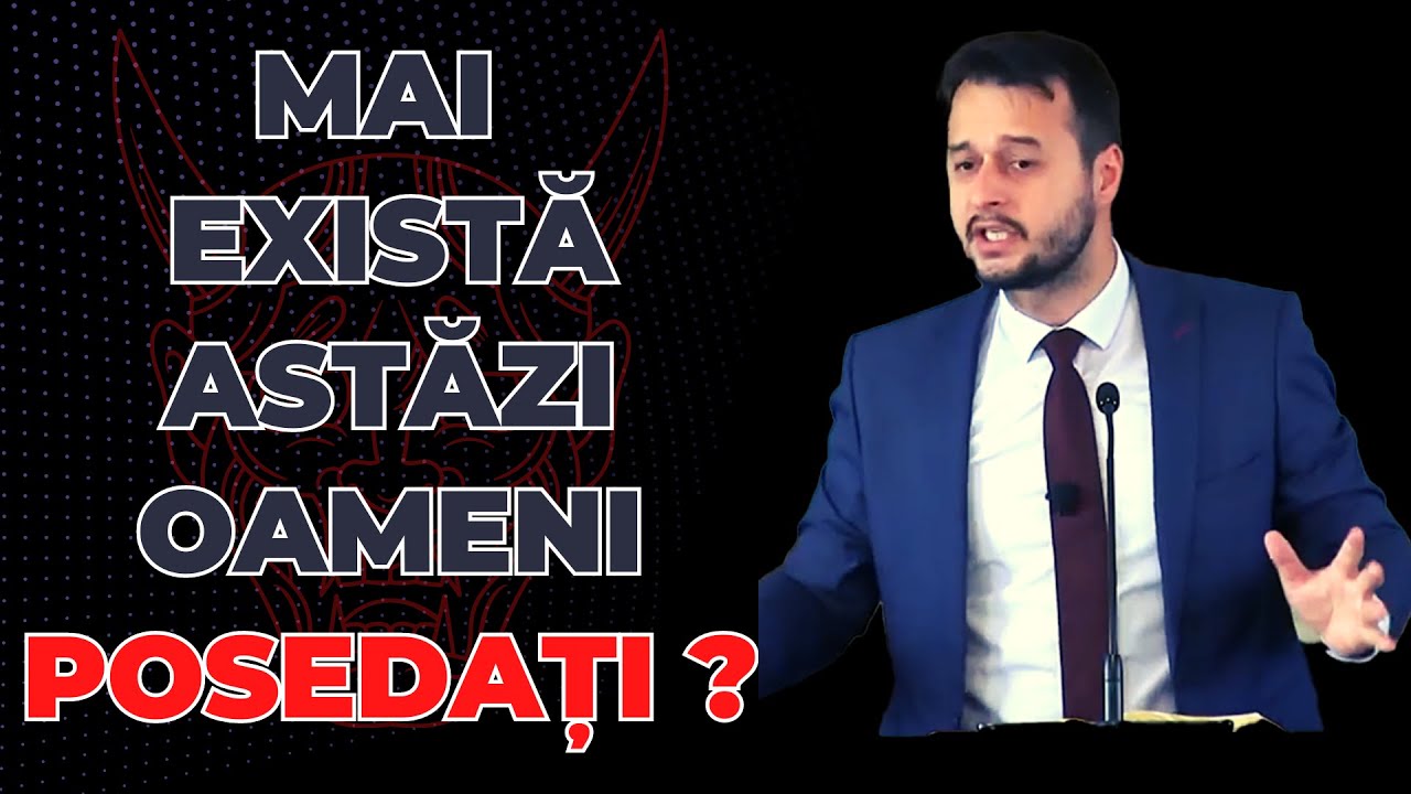 Mai există astăzi oameni posedați? - YouTube