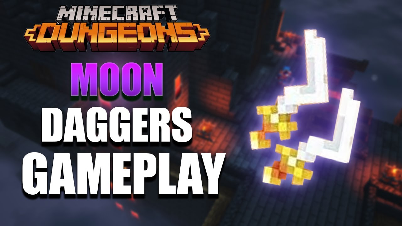Minecraft Dungeons - Moon Daggers Gameplay (Unique Item Guide) - YouTube