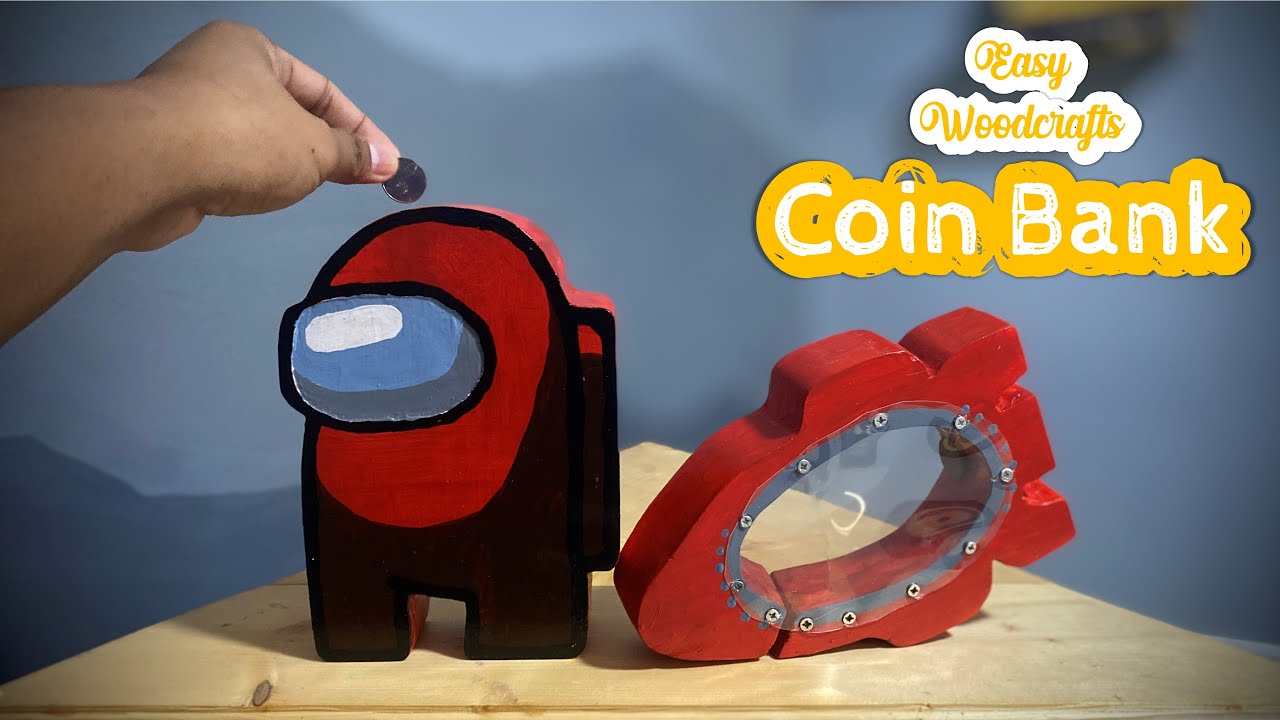 DIY Coin Bank (Among Us and Rocket Ship) (Easy Woodcrafts) - YouTube