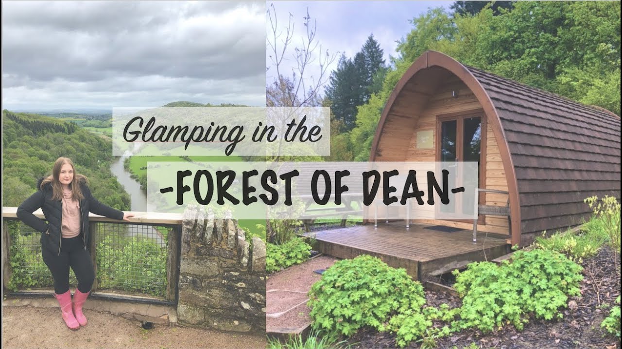 GLAMPING in the FOREST OF DEAN | Whitemead Forest Park and Symonds Yat ...