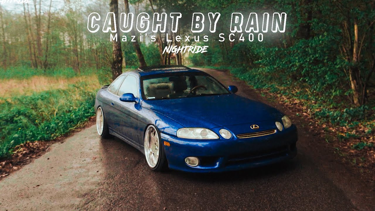 Caught by Rain | Mazi's Lexus SC400 | NIGHTRIDE 4K + bts - YouTube