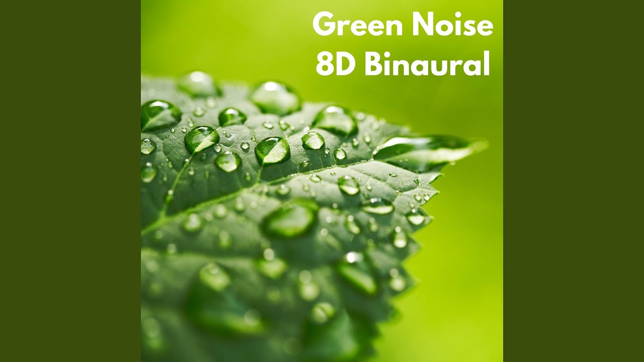Green Noise and Calm River Ambience (Loopable, No Fade, 8D Binaural ...