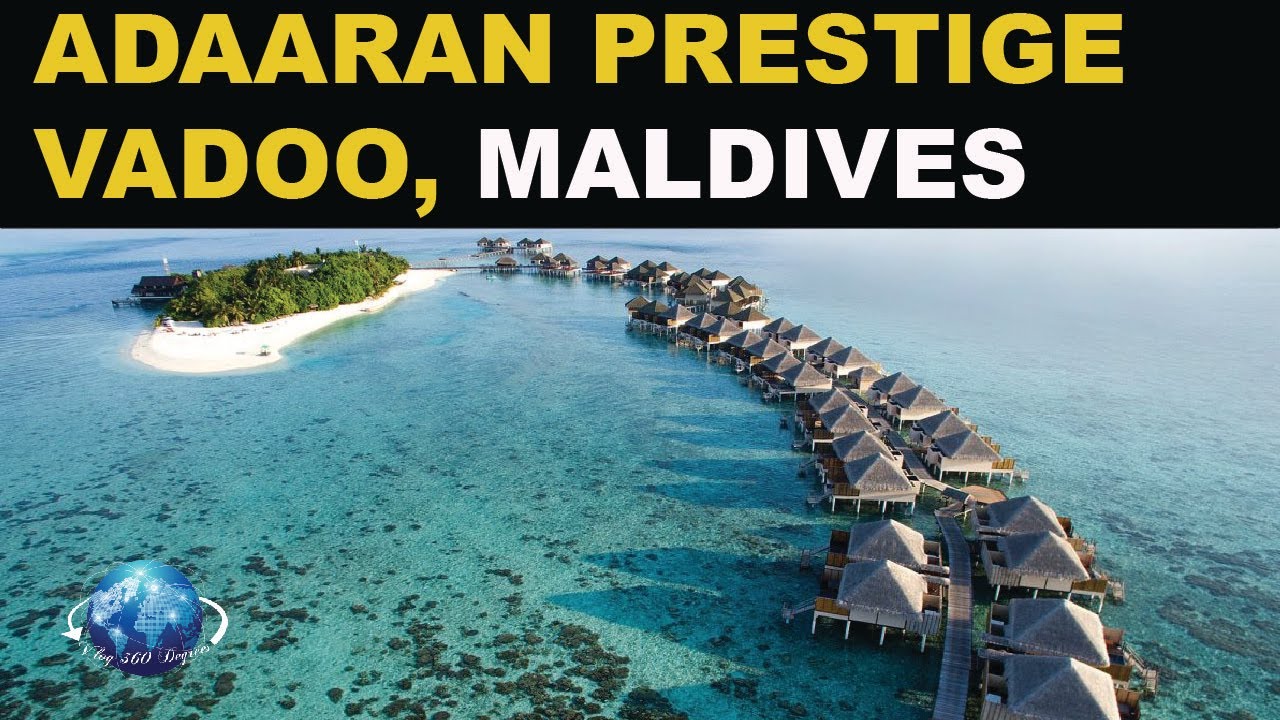 WOULD YOU STAY HERE? | ADAARAN PRESTIGE VADOO MALDIVES | SUNSET WATER ...