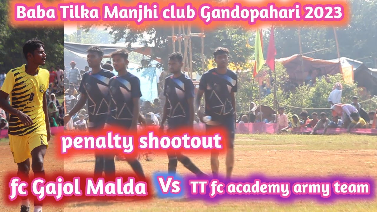 penalty shootout|Gondopahari football highlights 2023|fc Gajol Malda V ...