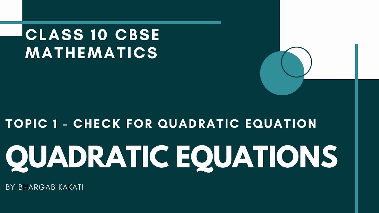 #1 Quadratic Equations | How to Check Whether an Equation is Quadratic ...