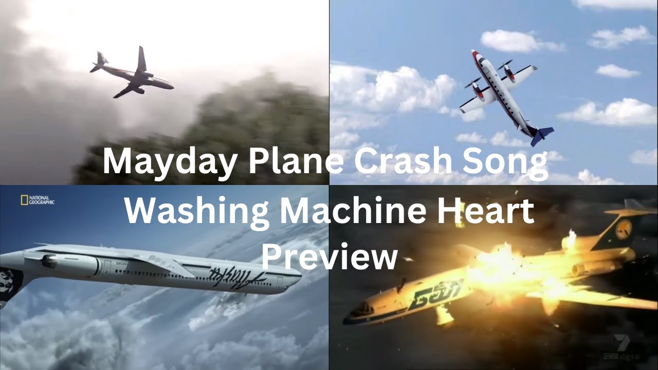 Mayday Plane Crash Song Washing Machine Heart Preview - YouTube