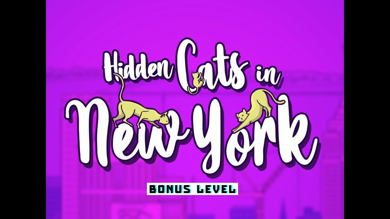 FELINE HIGH AND MIGHTY! Hidden Cats in New York Rooftop Bonus Level ...
