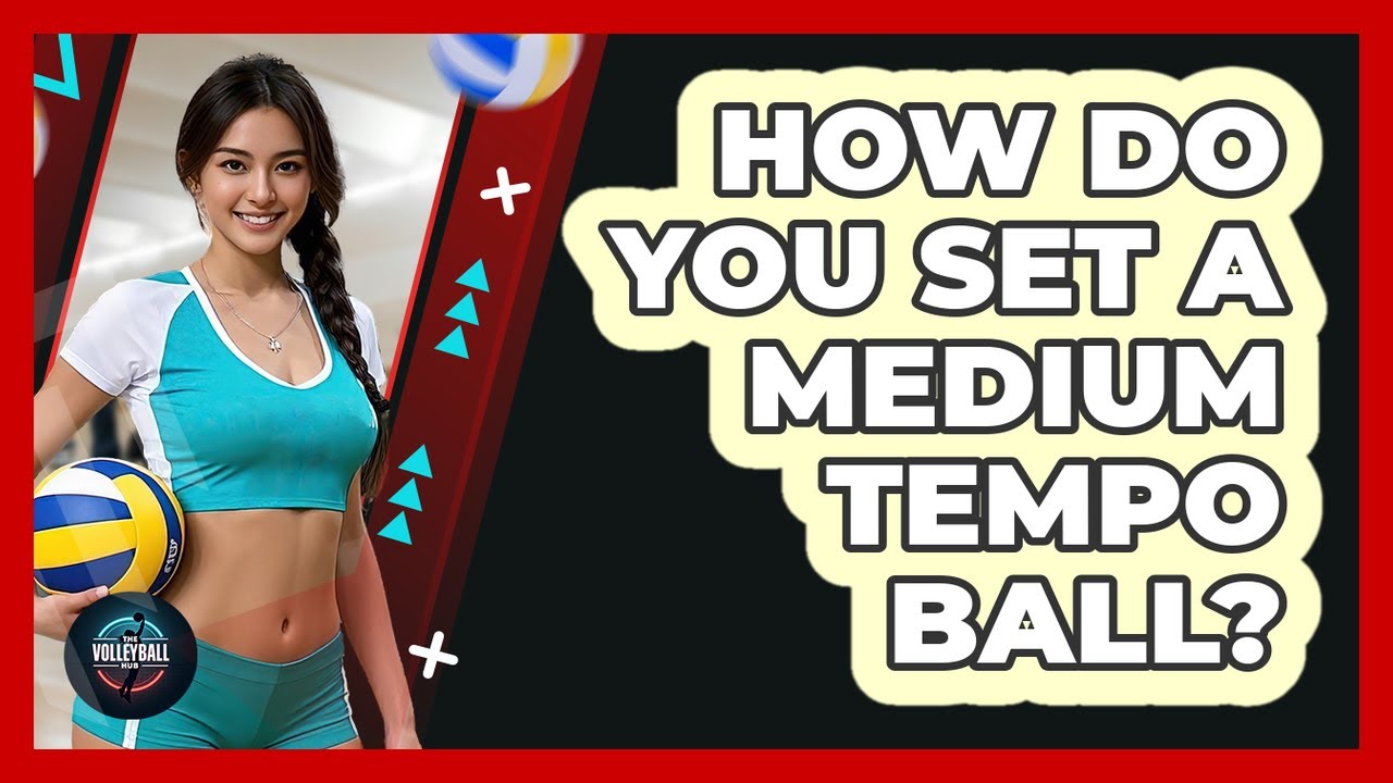 How Do You Set A Medium Tempo Ball? - YouTube