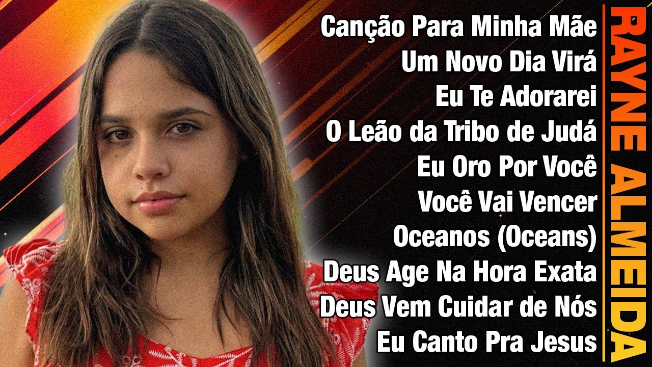 Rayne Almeida - Coleção das melhores músicas de Rayne Almeida - Top ...
