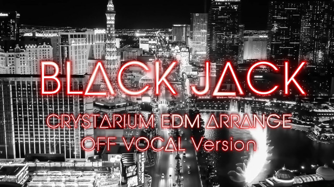 BLACK JACK - CRYSTARIUM EDM Arrange - OFF VOCAL Version - YouTube Music