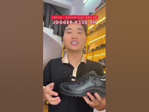 TẬP 56 | JOGGER X330-EH | DÒNG GIÀY CÁCH ĐIỆN TẦM TRUNG MÀ CÓ THÊM TIÊU CHUẨN WATERPROOF - YouTube