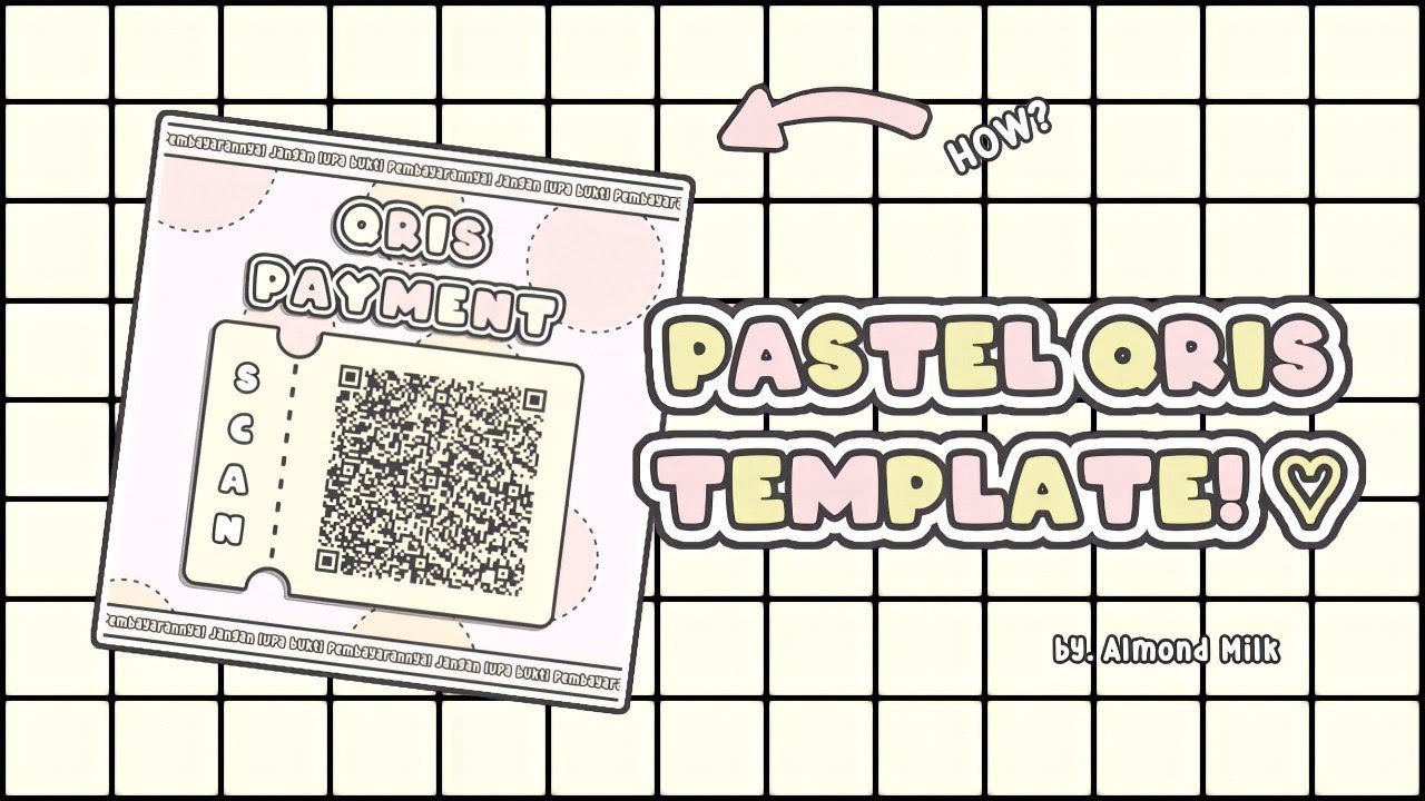 ҂ PASTEL QRIS TEMPLATE ↷ - YouTube