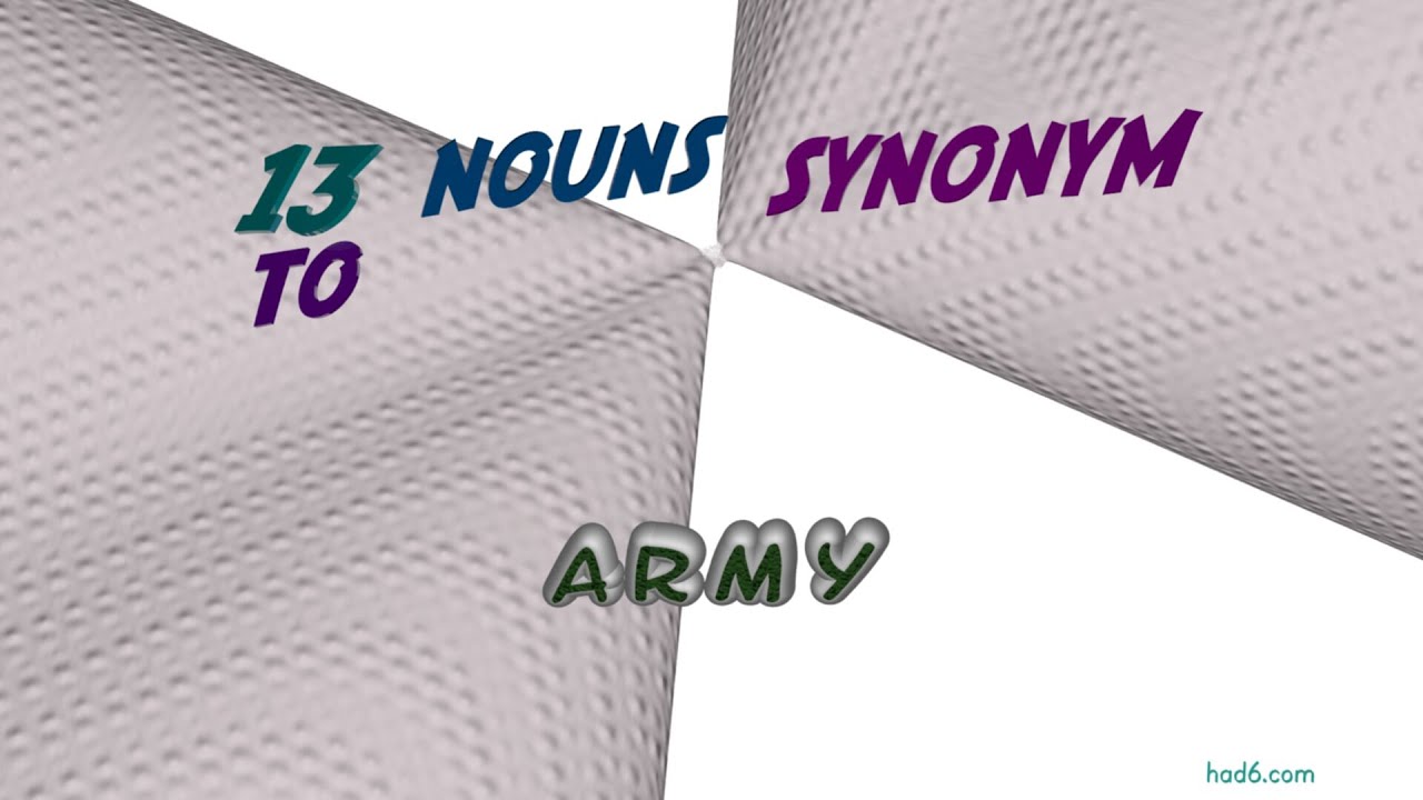 army - 14 nouns synonym of army (sentence examples) - YouTube