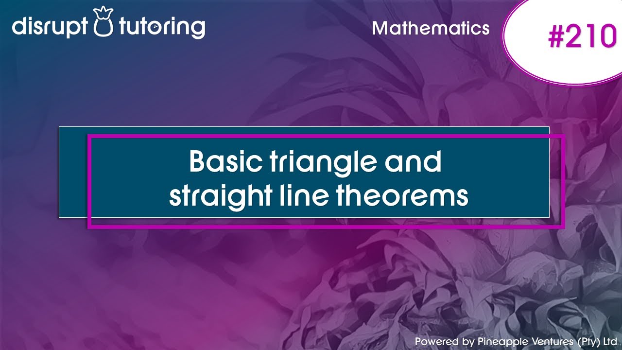 #210 Basic triangle and straight line theorems - YouTube