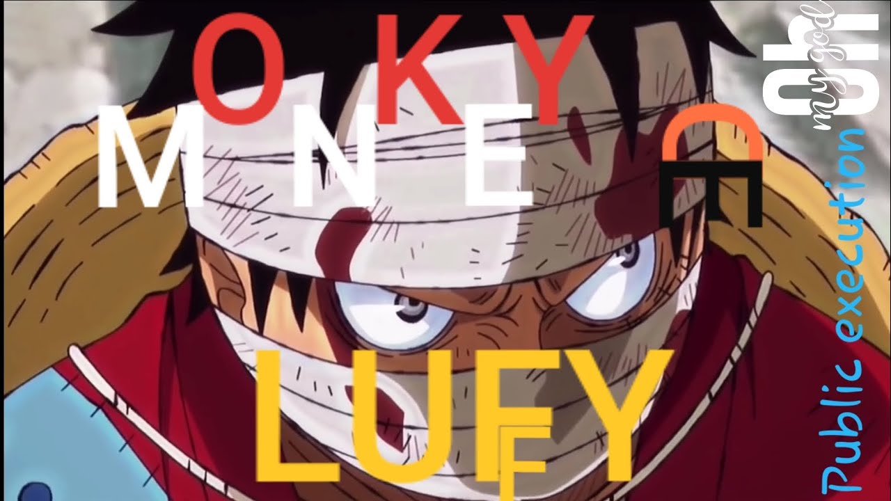 Public execution of Monkey de luffy {EDIT/4K} - YouTube