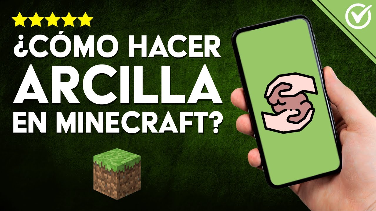 Cómo HACER ARCILLA en Minecraft - Encontrar y Utilizar ARCILLA en tu ...
