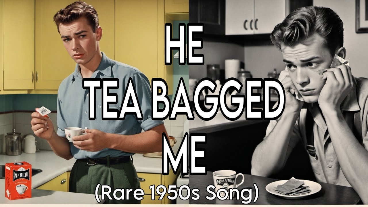 He Teabagged Me (Rare 1950s Song) by Earl Grey & the Cowpokes - YouTube