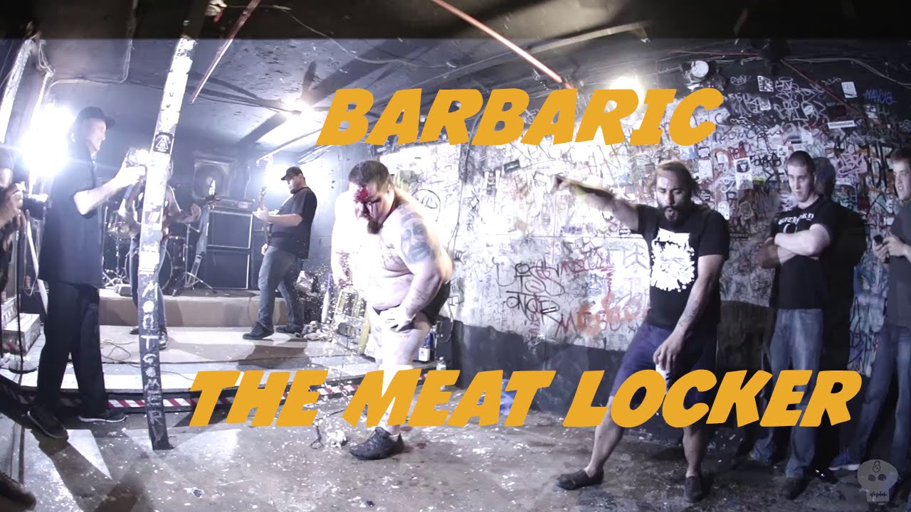 Barbaric @ The Meat Locker (Full Set) - YouTube