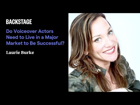 Do Voiceover Actors Need to Live in a Major Market to Be Successful?