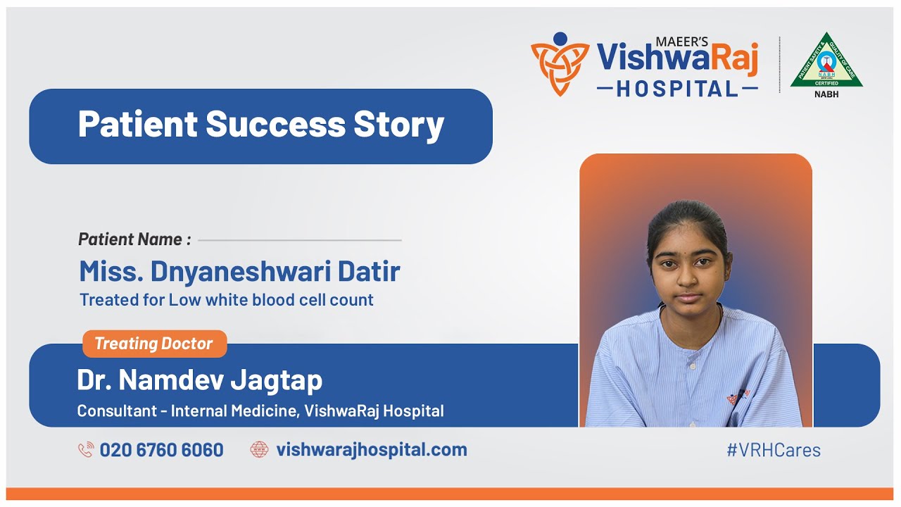 Patient Success Story | Miss Dnyaneshwari Datir | Low Blood Cell Count | Dr Namdev Jagtap - YouTube