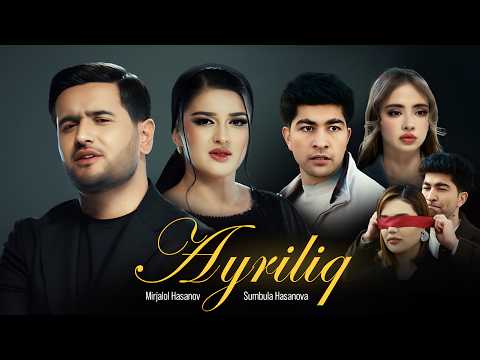 MIRJALOL HASANOV & SUMBULA HASANOVA - AYRILIQ #premyera 