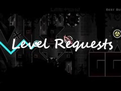 LIVE Level Request Stream - YouTube