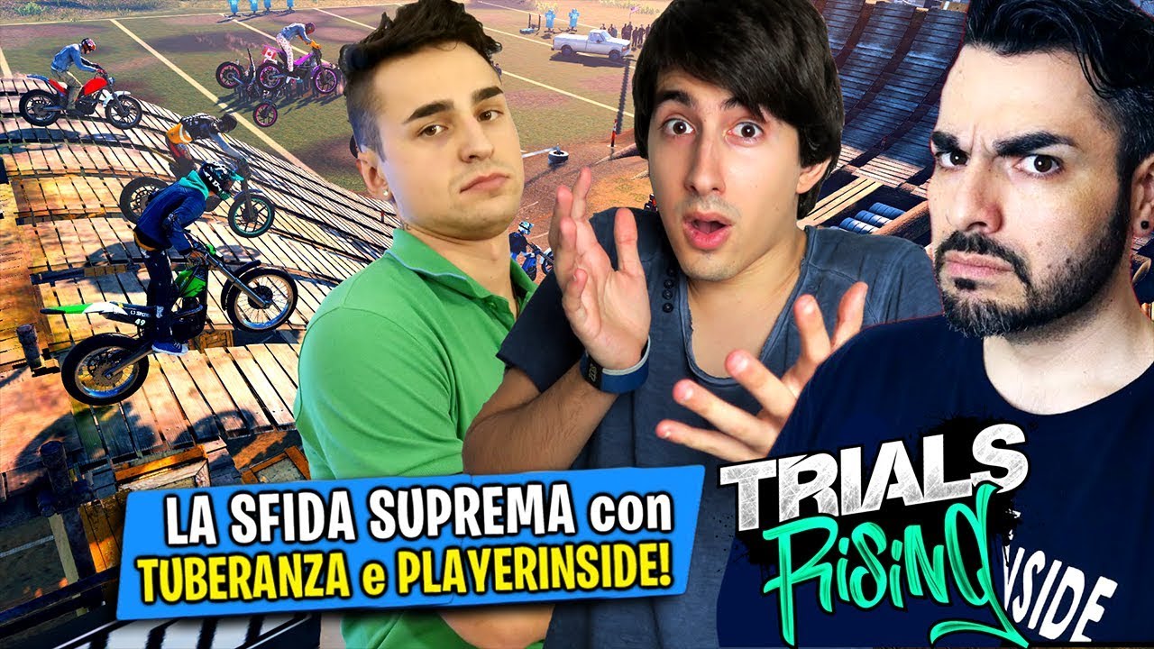 La SFIDA con TUBERANZA, PLAYERINSIDE e FRANCESCA! Trials Rising ...