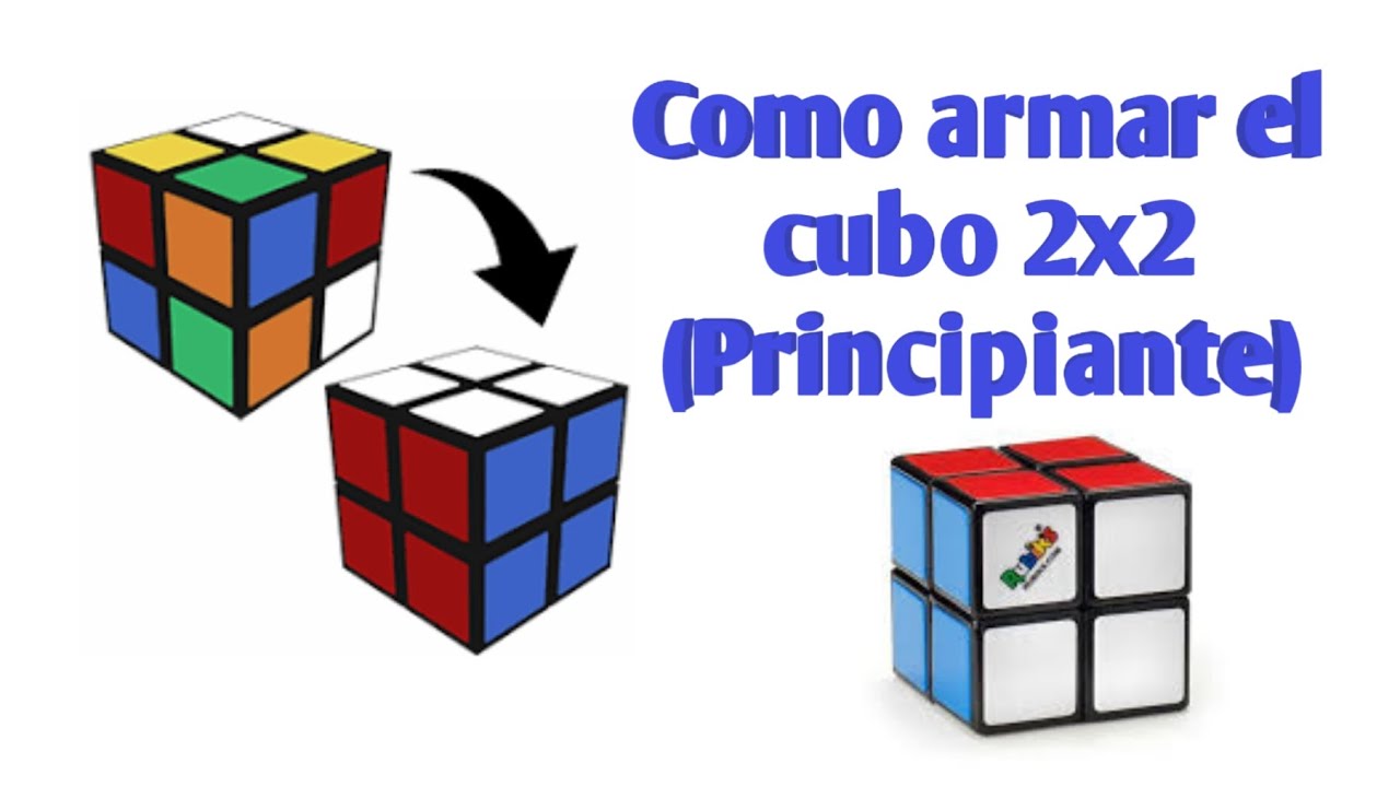 Como armar el cubo 2x2(Principiante) - YouTube