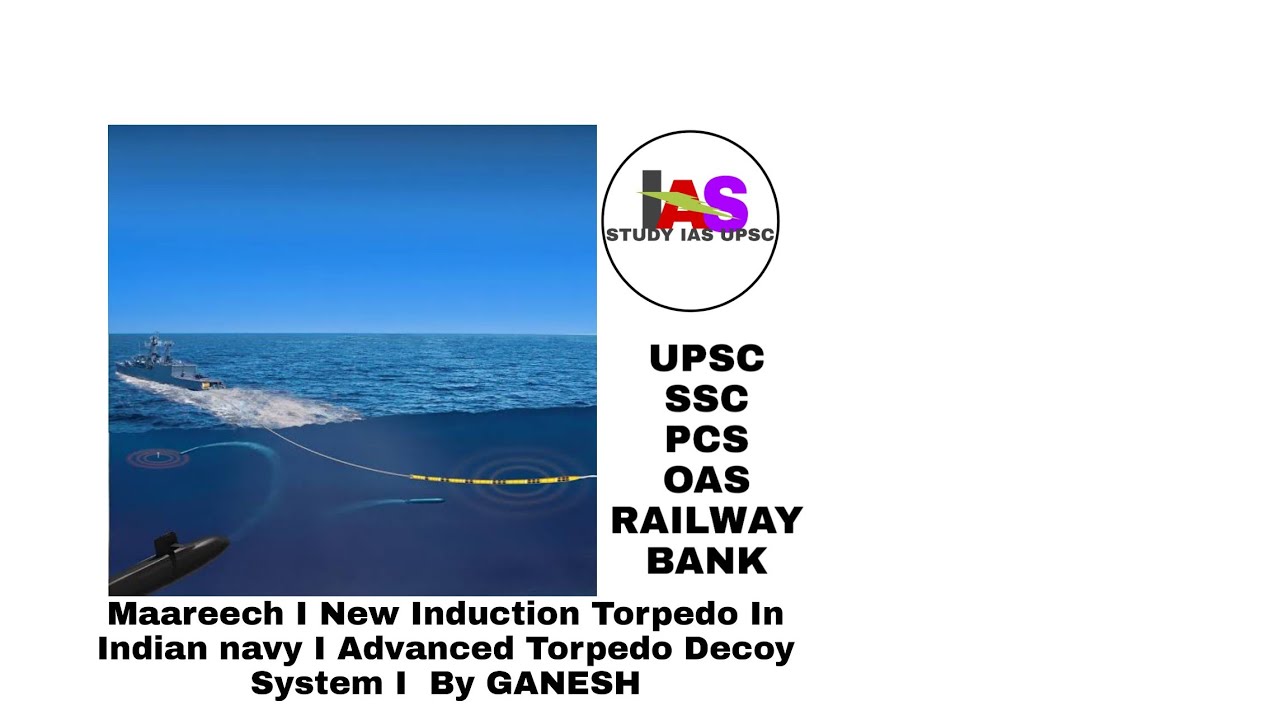 Maareech I New Induction Torpedo In Indian navy I Advanced Torpedo ...
