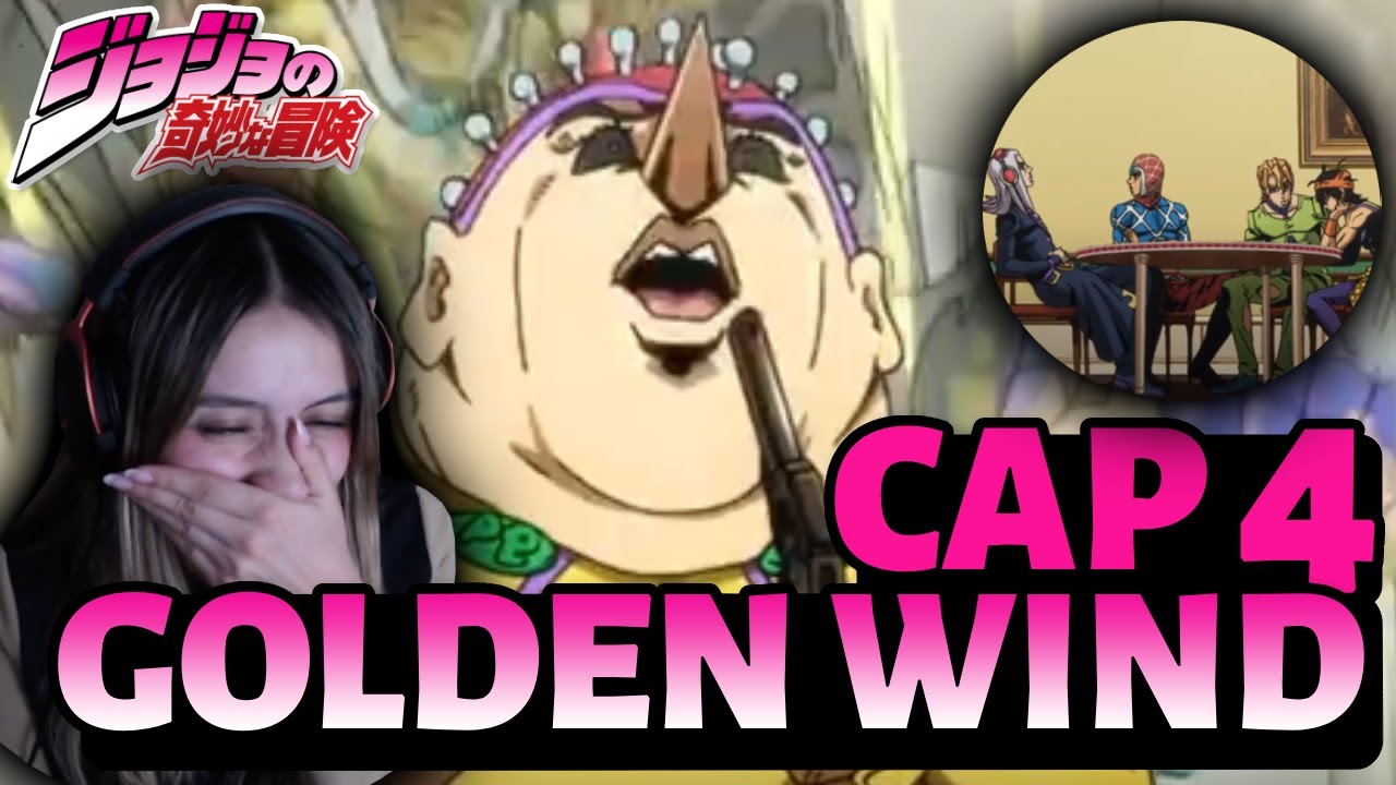 CAP 4 GOLDEN WIND - reaccion por primera vez :) | LoreChwan - YouTube
