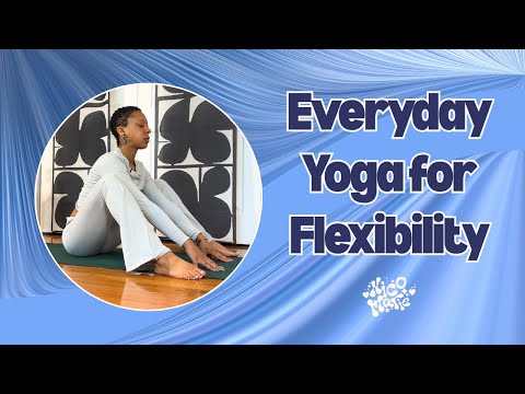 Everyday Yoga for Flexibility | Improve Mobility in 15 Minutes