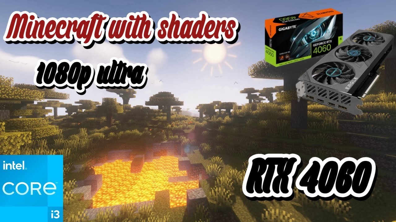 MINECRAFT SHADERS : RTX 4060+ i3-10100 : 1080p Max Settings #minecraft ...