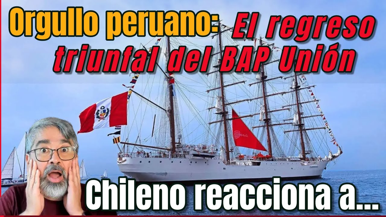 Chileno reacción al regreso del BAP UNION al PERU #marina #barcos # ...